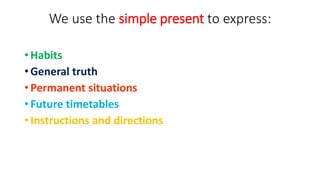 Present simple form and use | PPTX