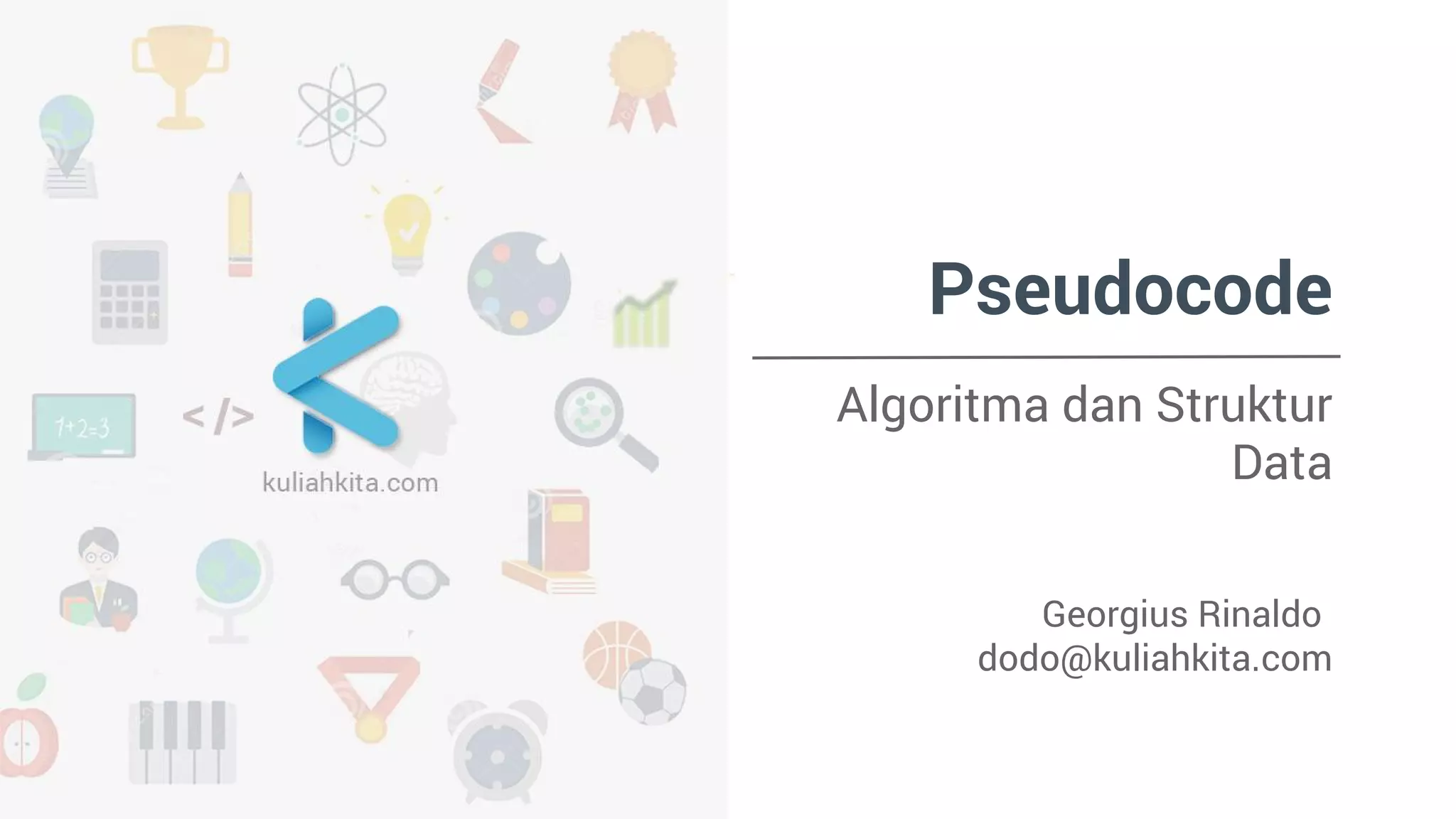Algoritma Dan Struktur Data Pseudocode Ppt