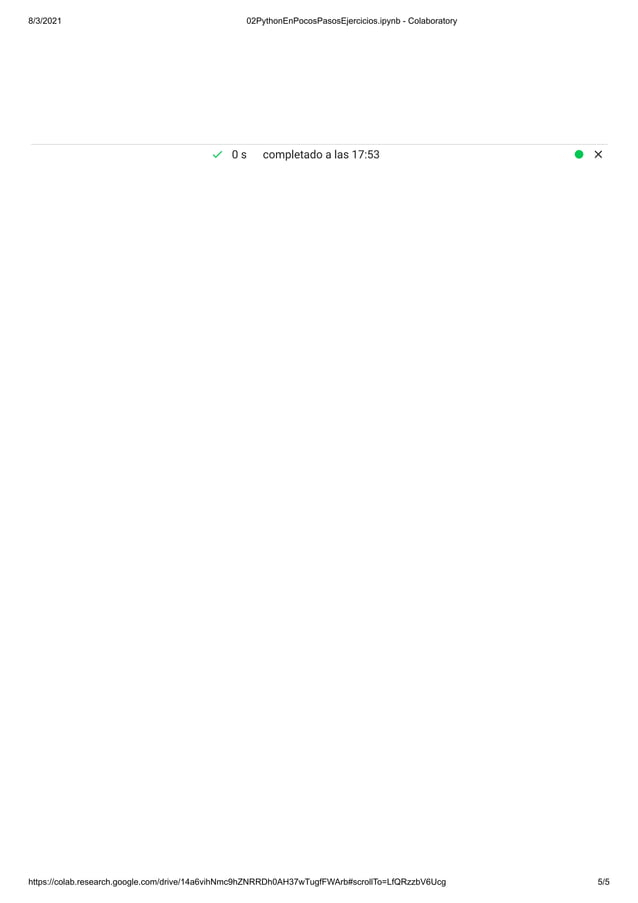 02 pythonenpocospasosejercicios.ipynb colaboratory | PDF