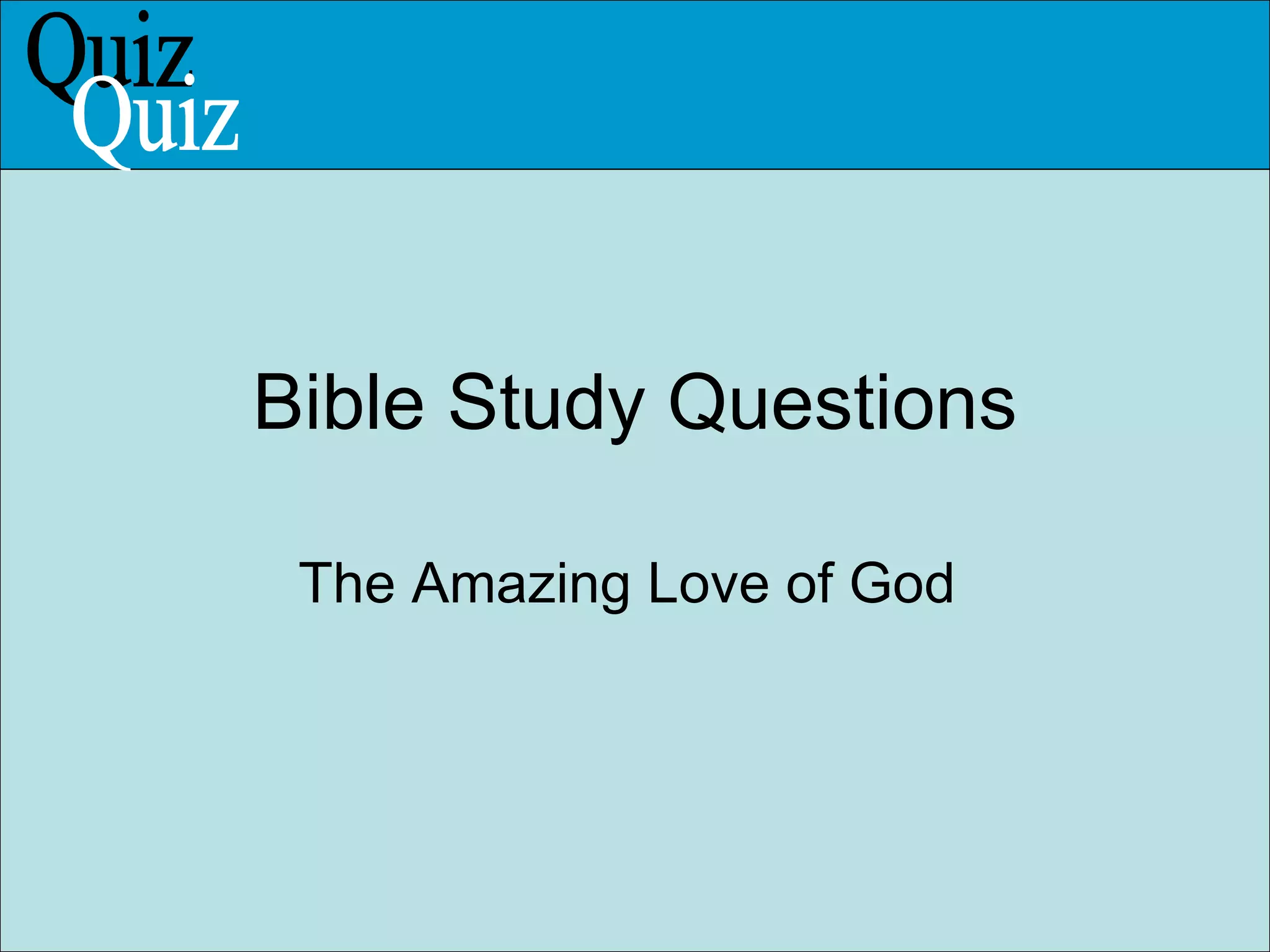 02 quiz gods_love | PPT