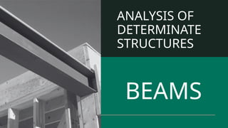 02 Reactions to Determinate Structures Beams & Frames.pptx