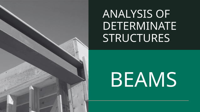 02 Reactions to Determinate Structures Beams & Frames.pptx