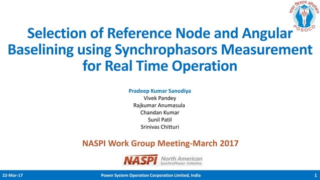 Selection of Reference Node and Angular Baselining using Synchrophasors Measurement for Real ...