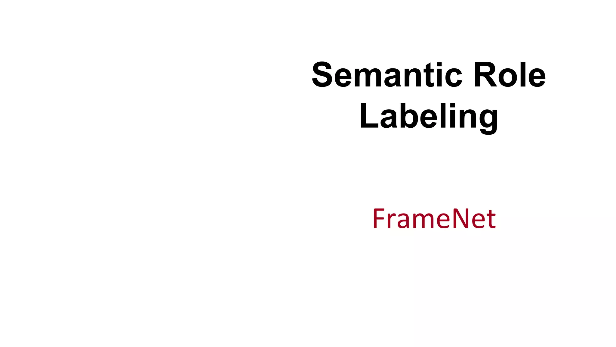Semantic Role Labeling | PDF