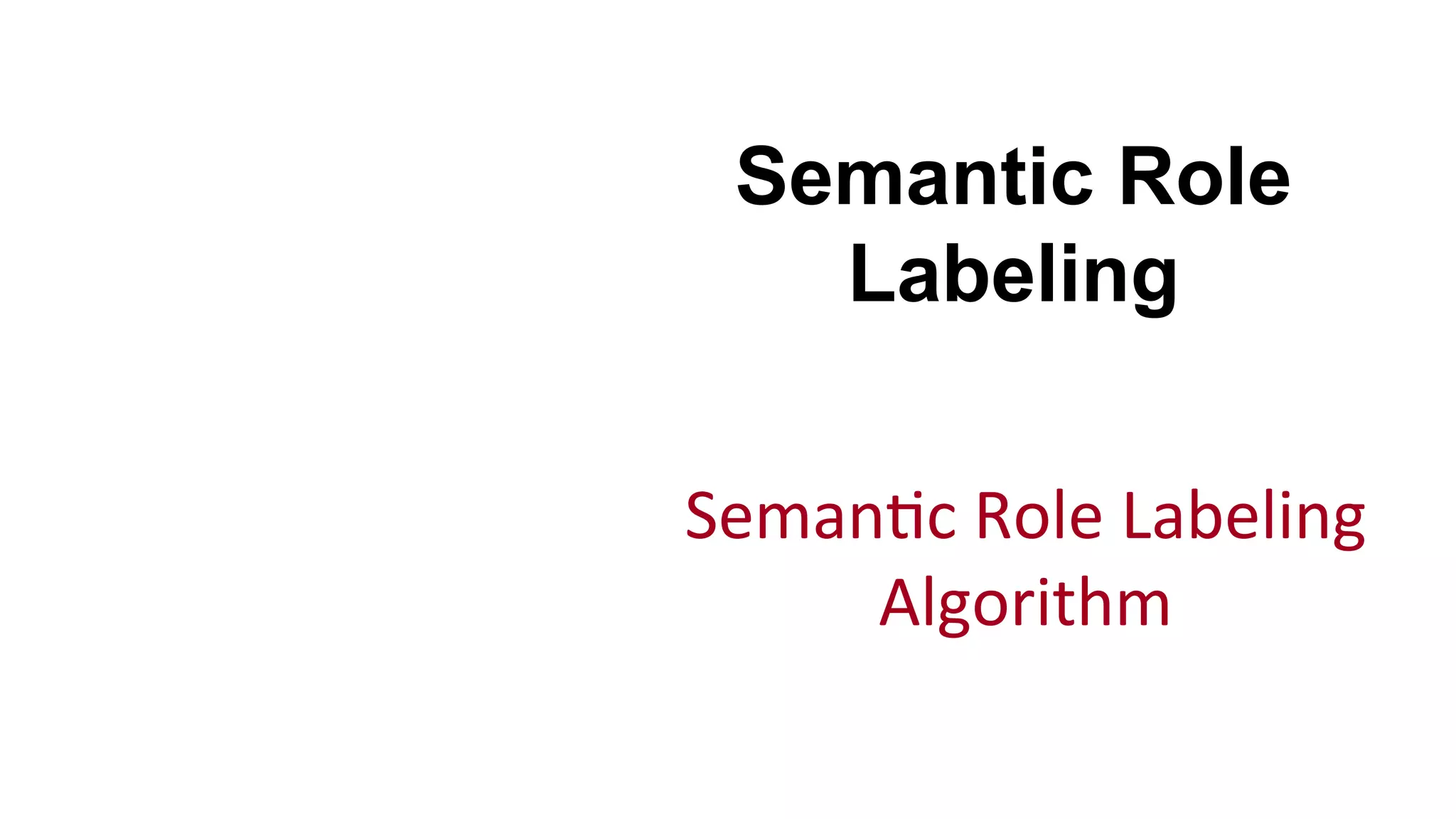 Semantic Role Labeling | PDF