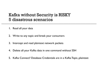 Kafka Security 101 and Real-World Tips | PDF | Cloud Computing | Internet