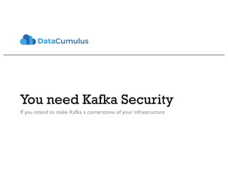 Kafka Security 101 and Real-World Tips | PDF | Cloud Computing | Internet