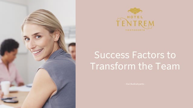 Success Factors to Transform the Team | PPT