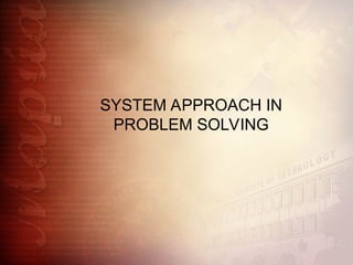 system approach in problem solving power point | PPT