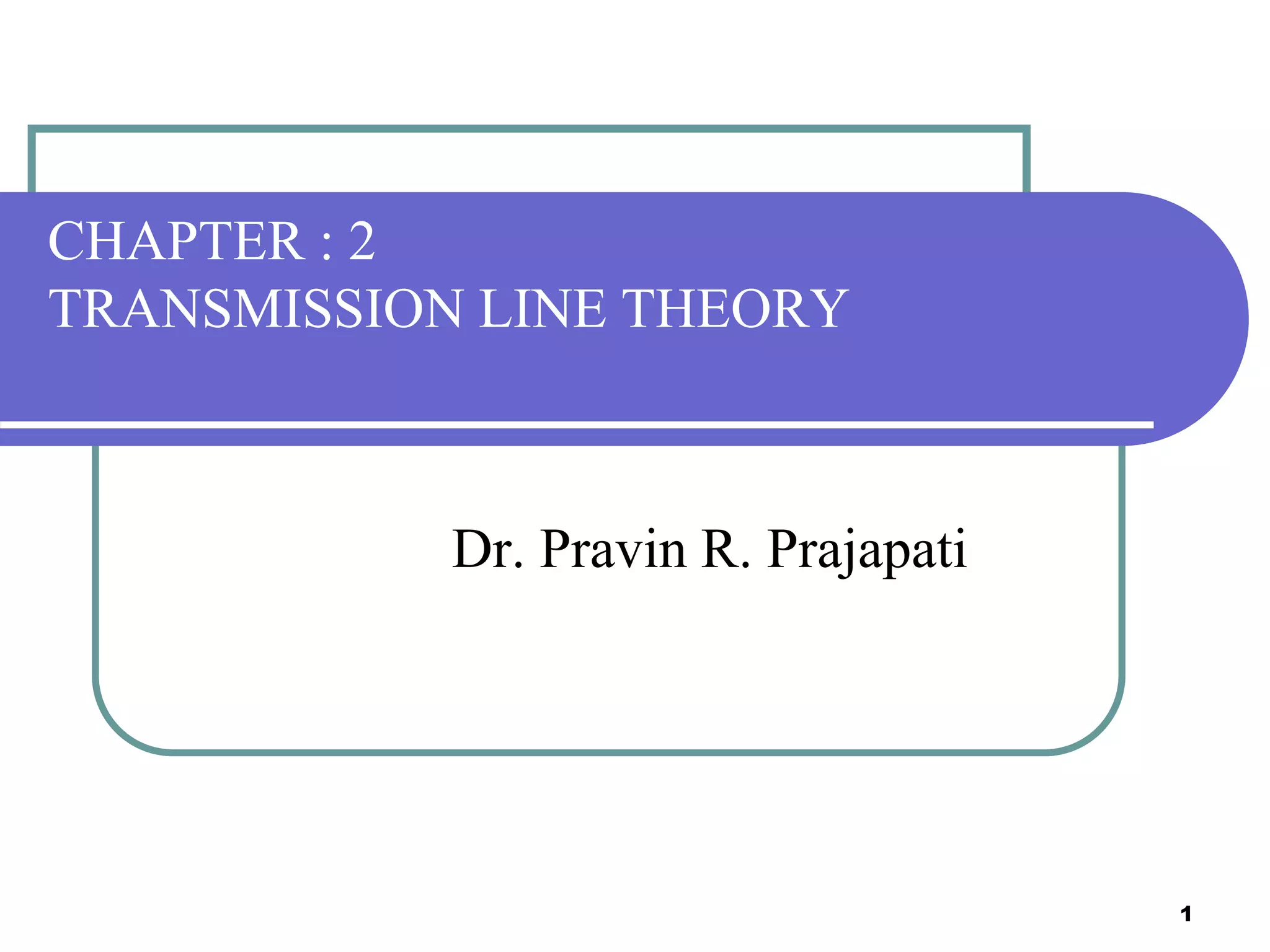transmission line theory prp | PPT