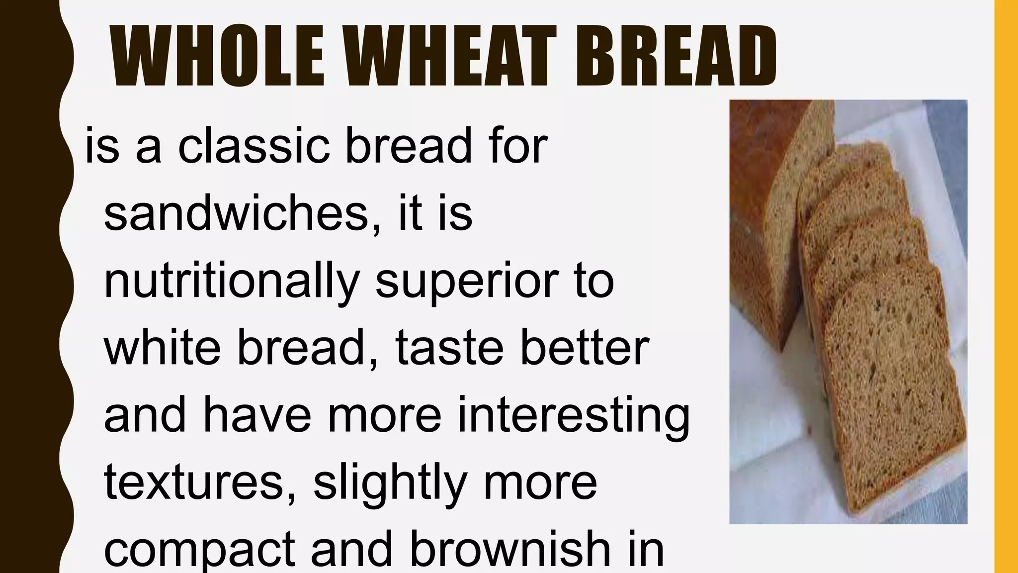 02 types of bread used in sandwich preparation | PPTX