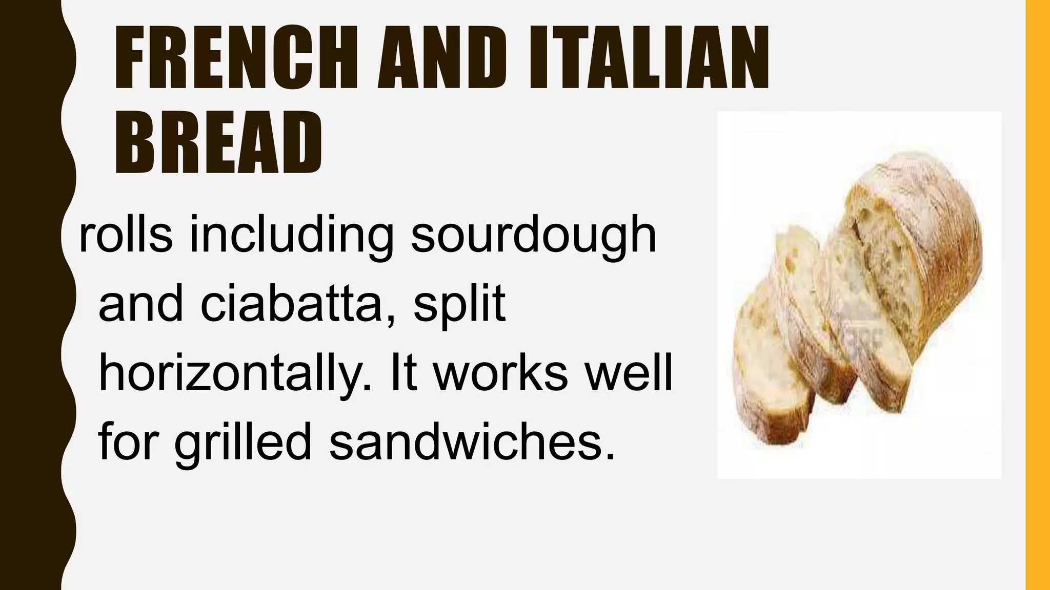 02 types of bread used in sandwich preparation | PPTX