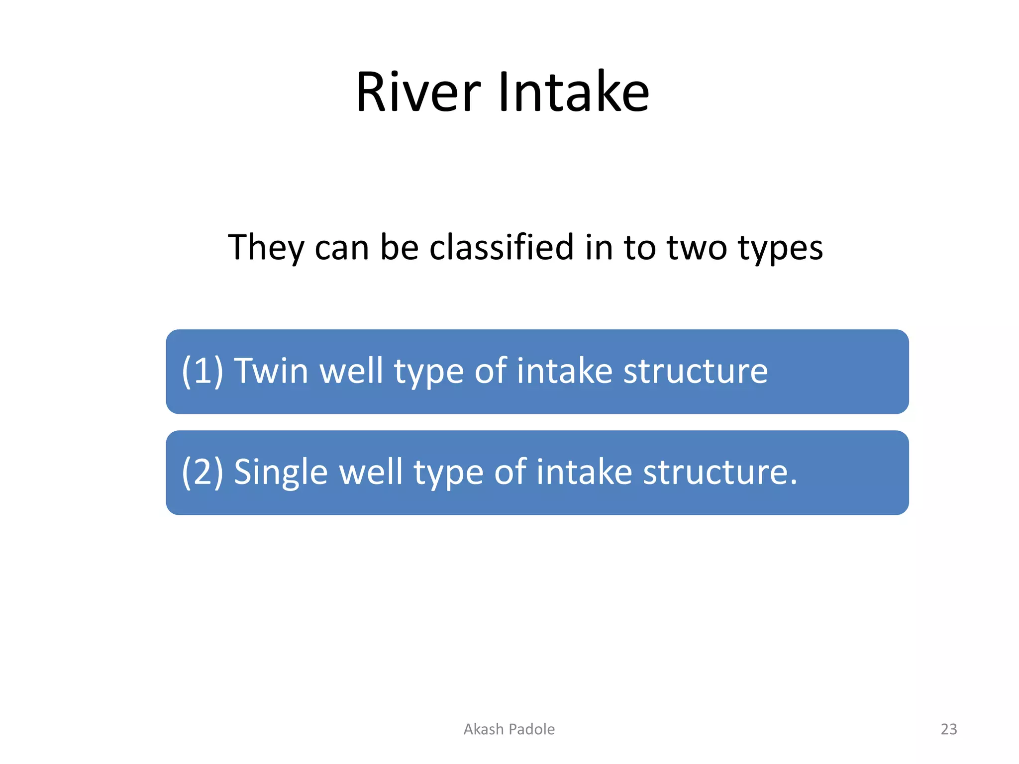 02 Types of Intake Structures | PPTX