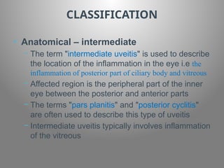 common eye disorder : uveitis ppt (infamation of uvea) | PPTX