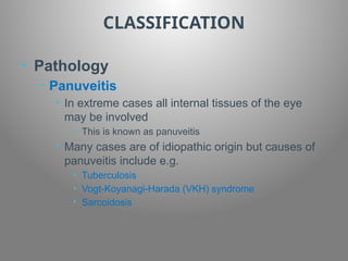 common eye disorder : uveitis ppt (infamation of uvea) | PPTX