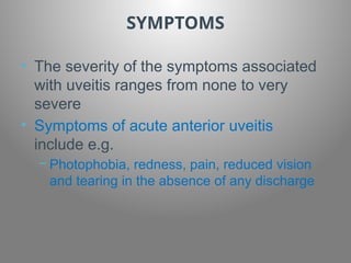 common eye disorder : uveitis ppt (infamation of uvea) | PPTX