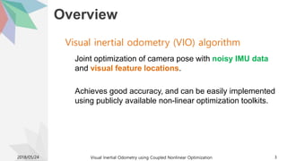 (Research note) Visual Inertial Odometry using Coupled Nonlinear Optimization | PPTX