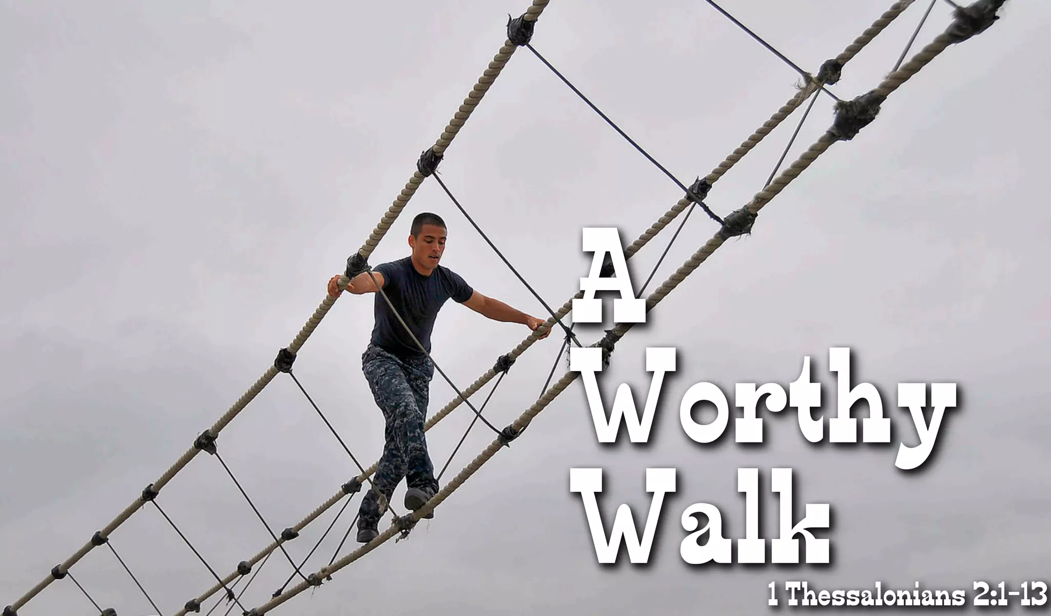 A Worthy Walk | PPT