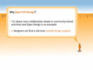 IDAS Workshop: 02 What Is Open P2P Design | PPT