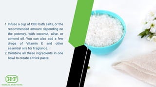 Why Use CBD Bath Products? | PPT