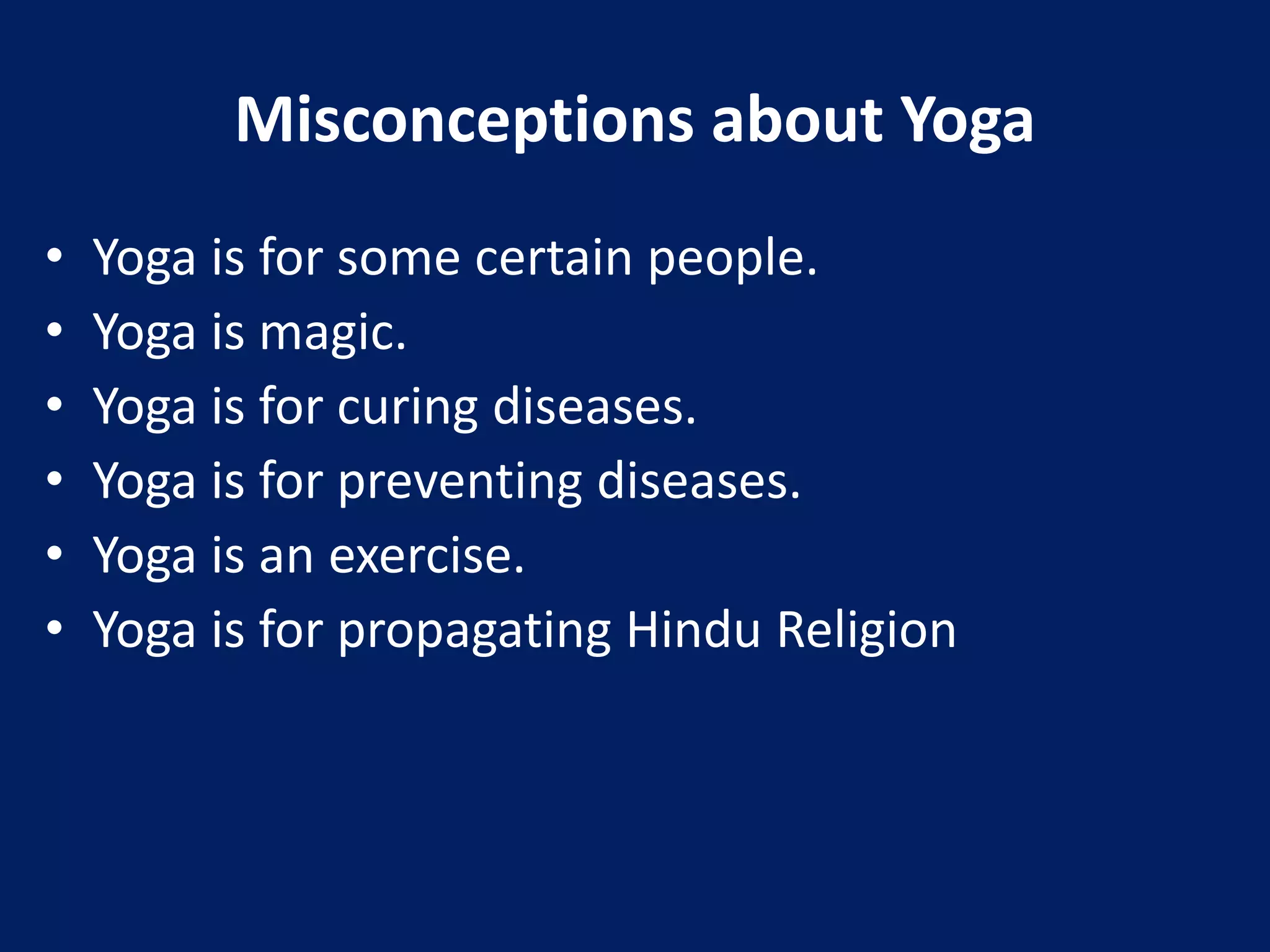Yoga Evolutiion Meaning Definition Objectives Misconceptions - Anand ...