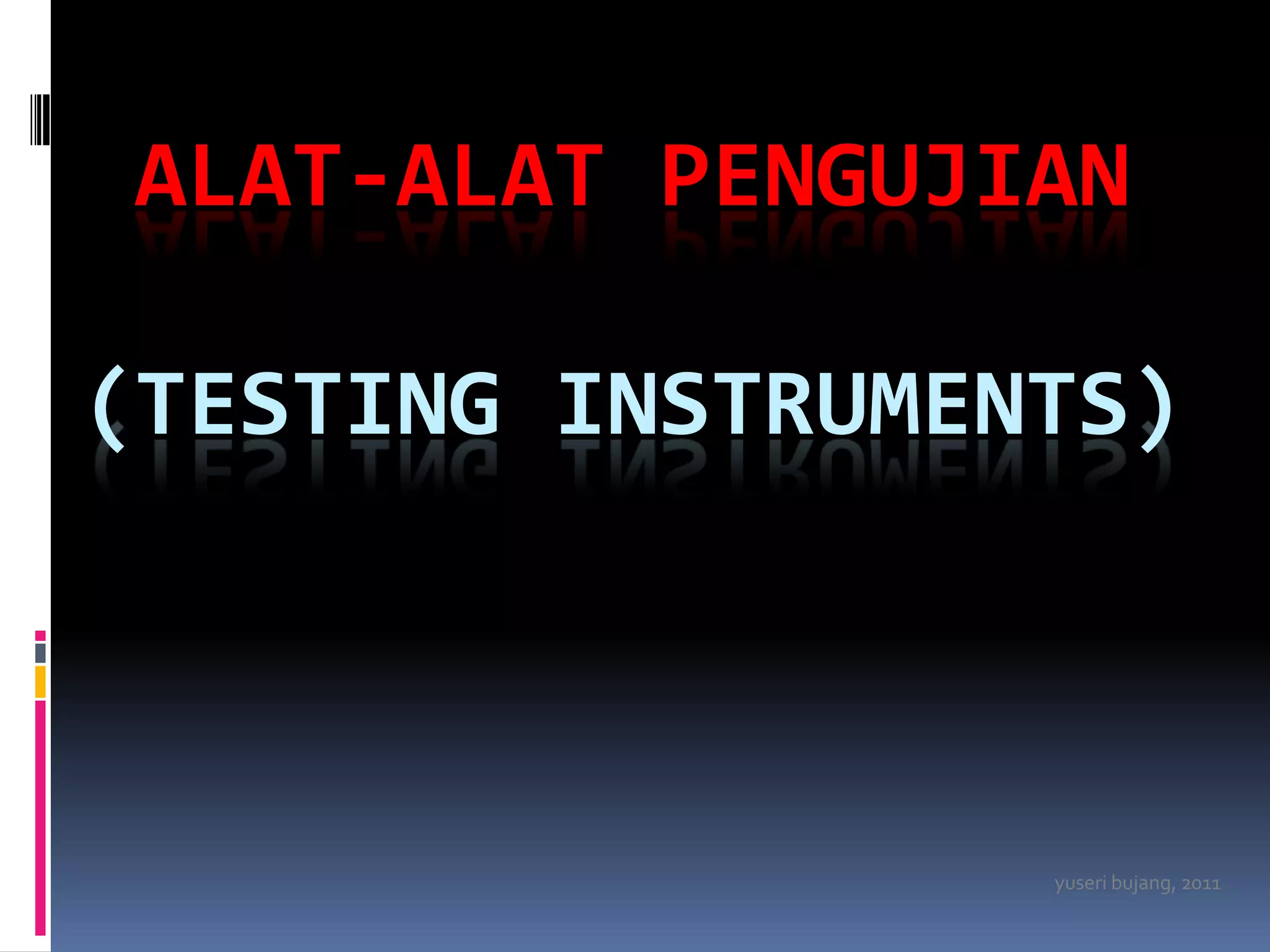Alat-alat pengujian asas elektrik | PPTX