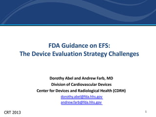 FDA Guidance on EFS: The Device Evaluation Strategy Challenges | PPTX