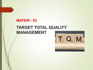 Manajemen Mutu kualitas dengan pengendalian mutu produk | PPTX