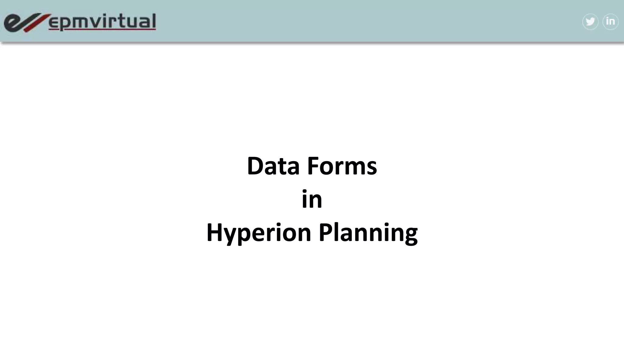 03. data forms in hyperion planning | PPTX