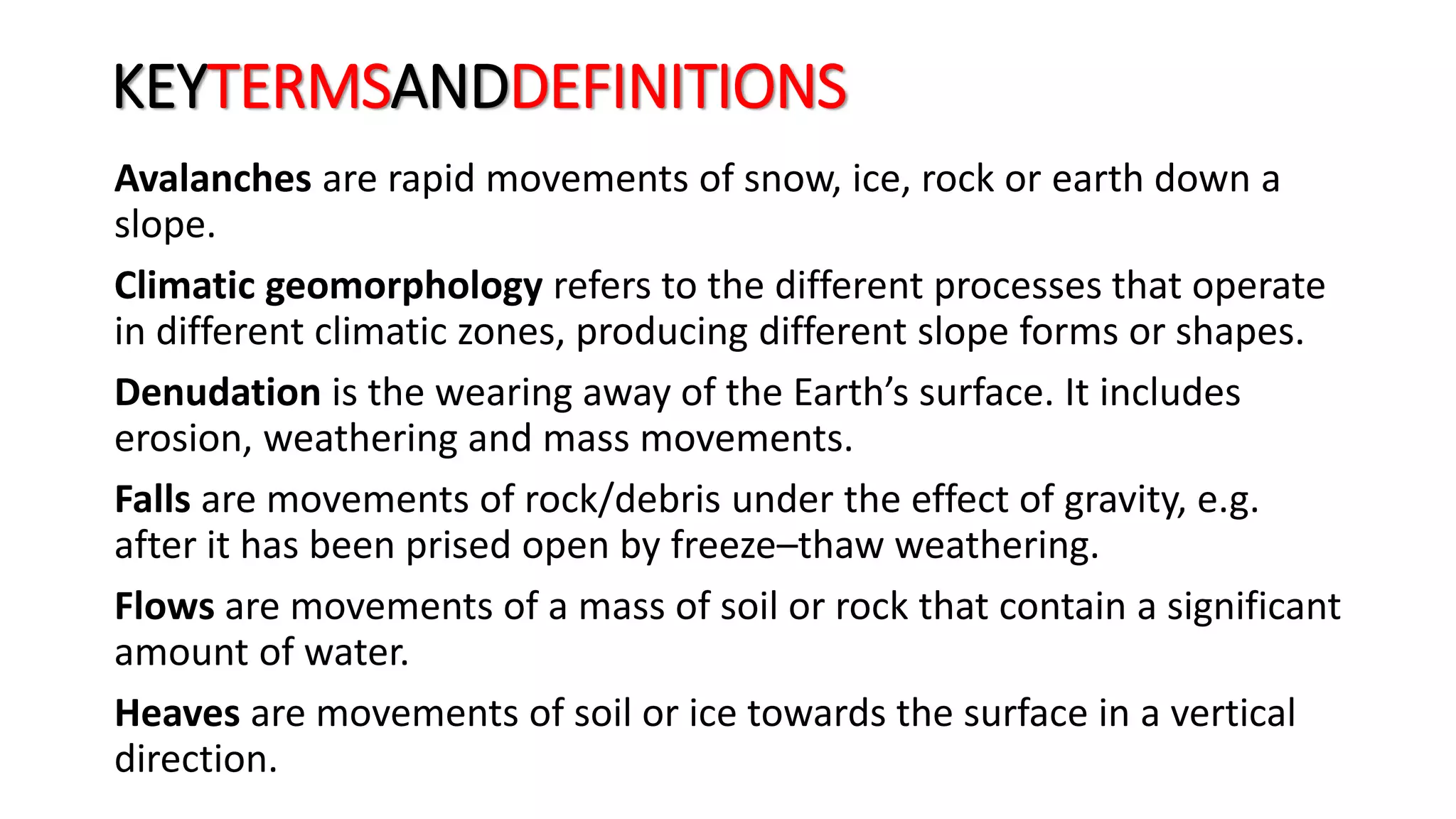 CAMBRIDGE AS GEOGRAPHY REVISION: ROCKS AND WEATHERING - 3.3 SLOPE ...