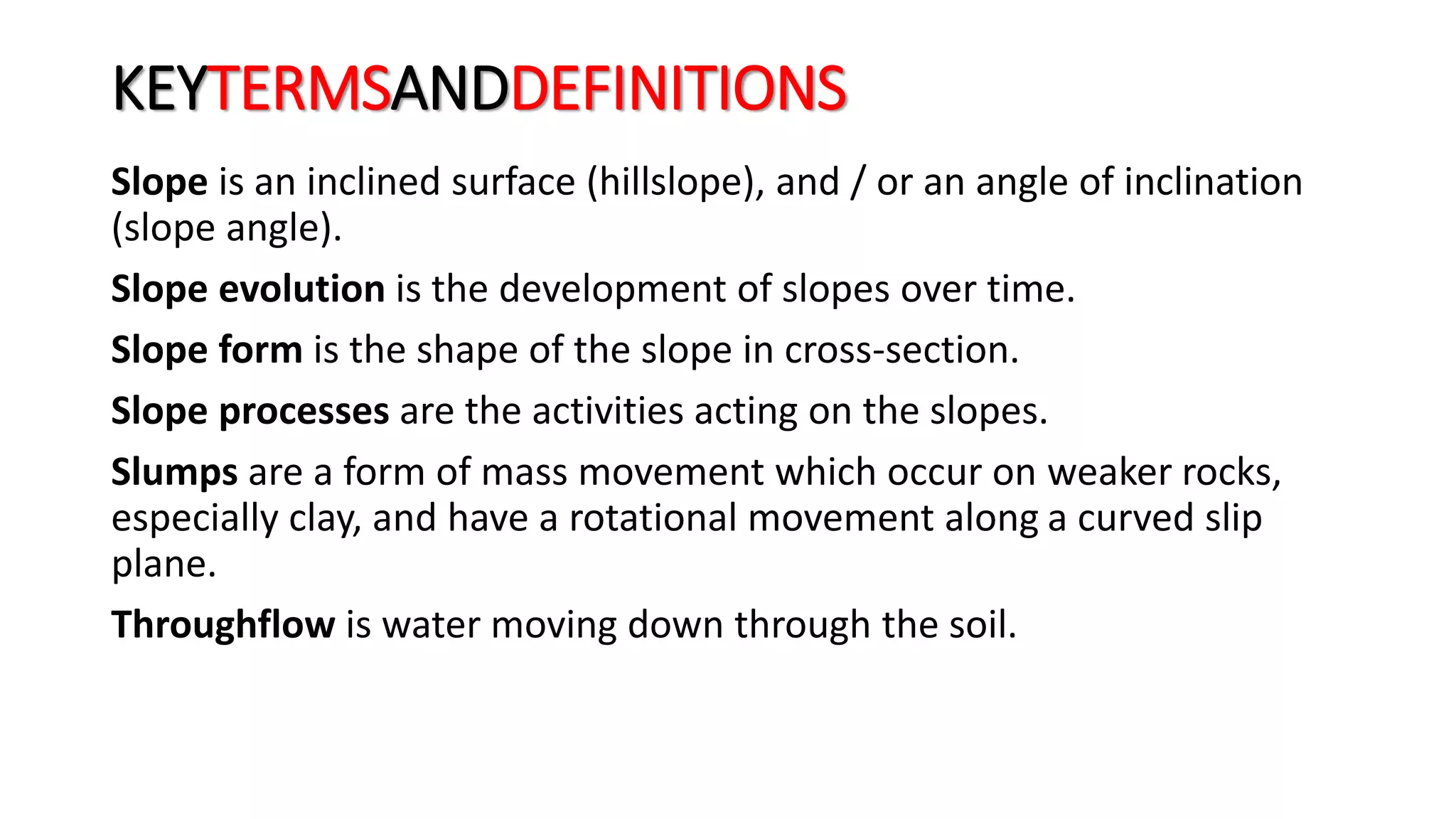 CAMBRIDGE AS GEOGRAPHY REVISION: ROCKS AND WEATHERING - 3.3 SLOPE ...