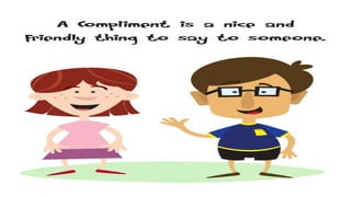 Giving compliment | PPT