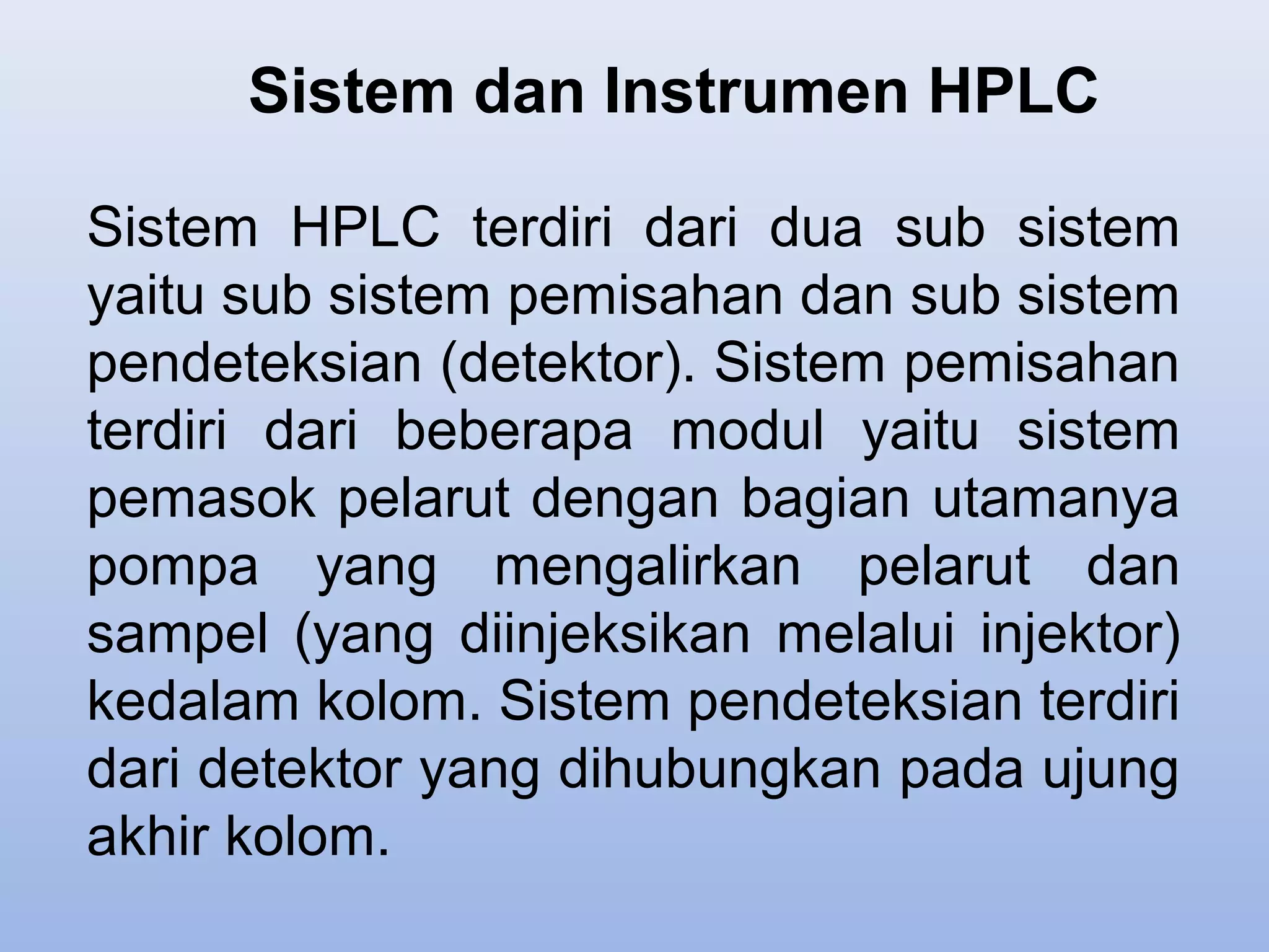 High Performance Liquid Chromatography | PPT