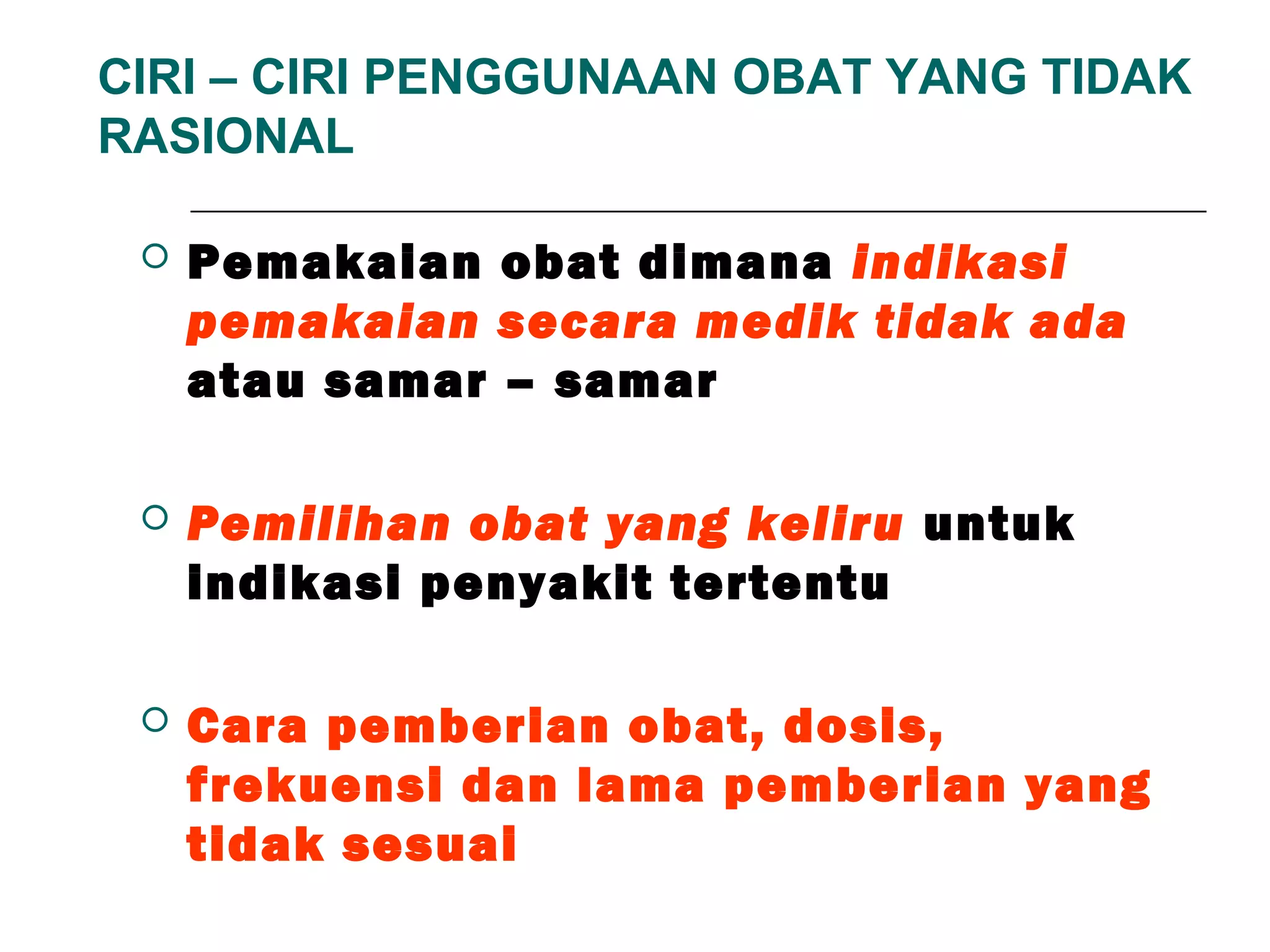 Rasionalitas penggunaan obat | PPT