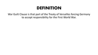 REVISION IGCSE CAMBRIDGE HISTORY: WAR GUILT CLAUSE | PPTX