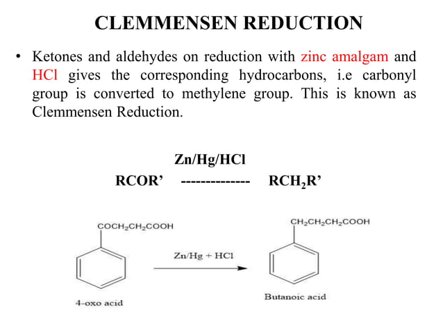 Clemmensen reduction- Heterocyclic and Organic chemistry- As per PCI syllabus | PPTX | Chemistry ...