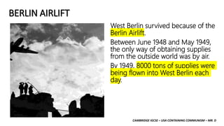 HISTORY IGCSE CONTENT - 20TH CENTURY OPTION - USA CONTAINING COMMUNISM ...