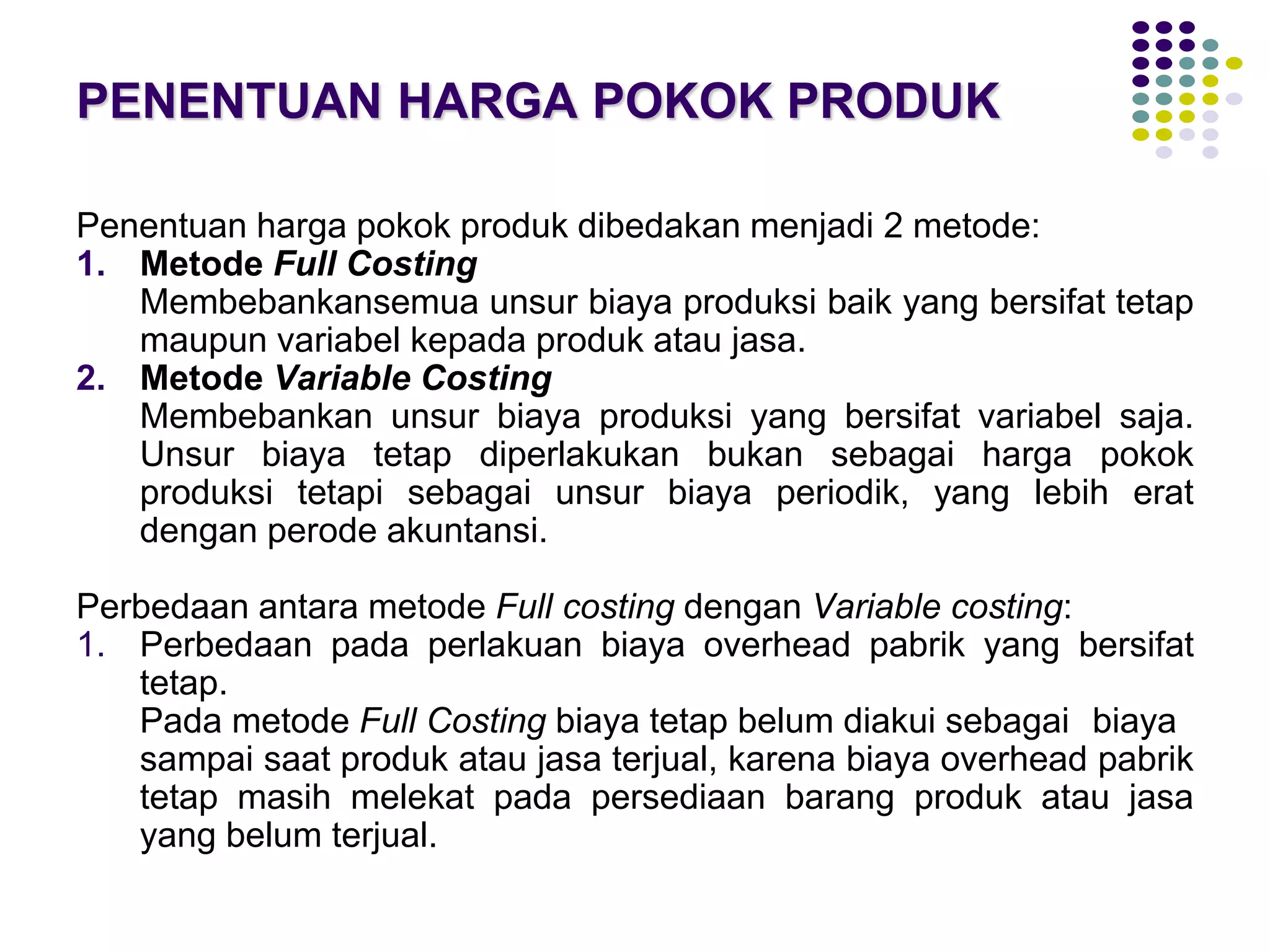 Variable Costing: Penentuan Harga Pokok Variabel | PPT