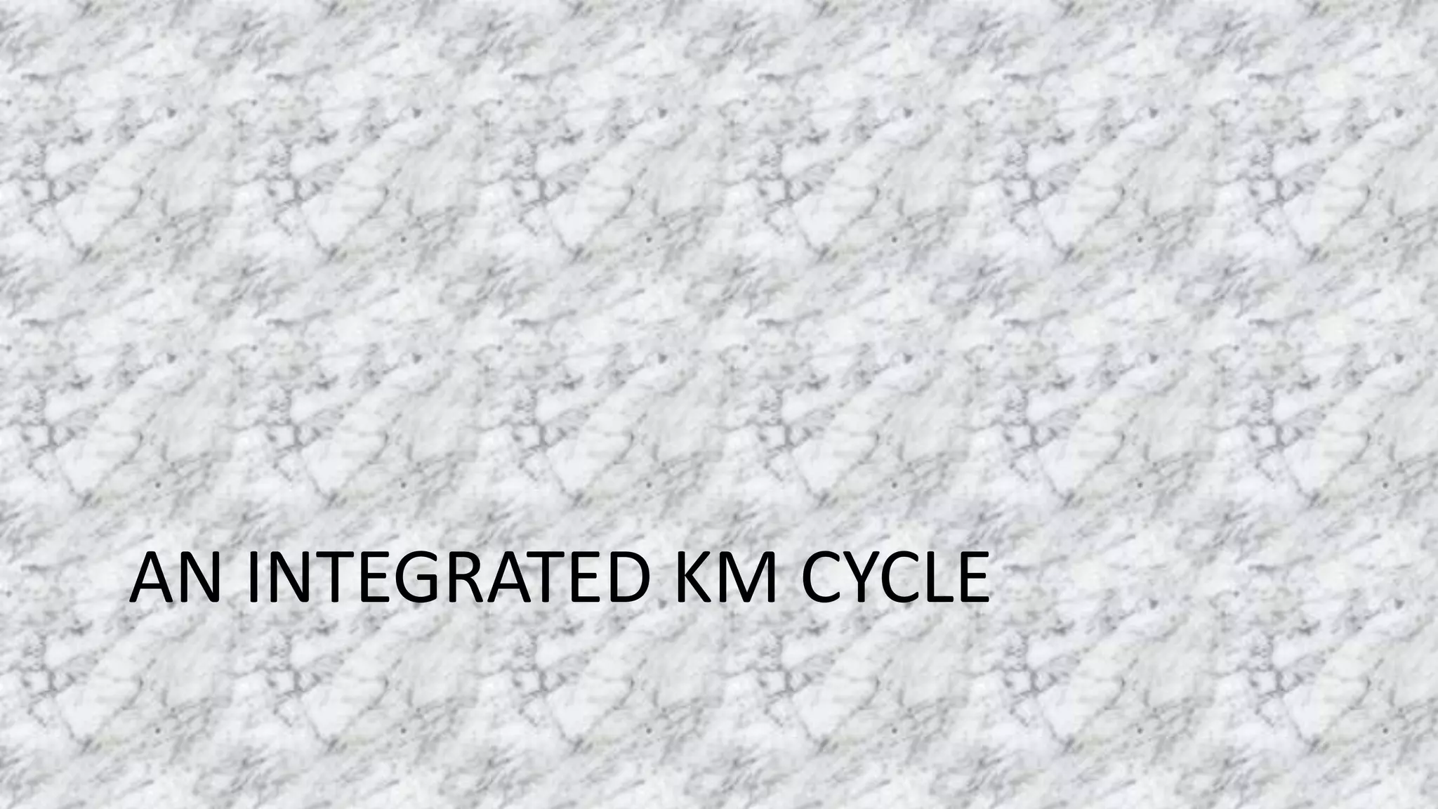 03. KM - KM CYCLE.pptx