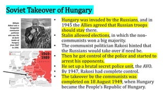 03. SOVIET CONTROL OF EASTERN EUROPE: Country by country takeover | PPTX