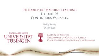Probabilistic Machine Learning - Continuous Variables | PPT