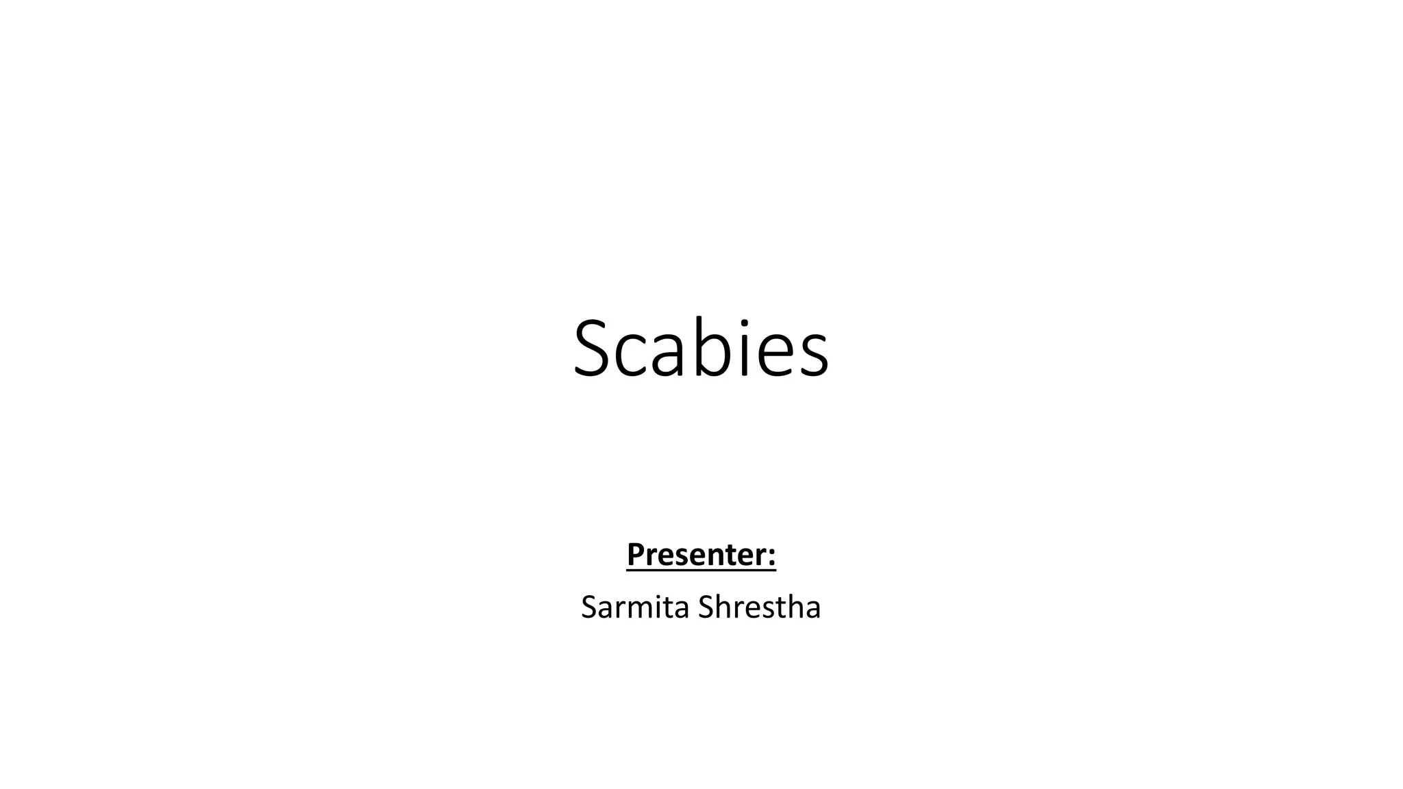 Scabies etiology, transmission, risk factors, clinical variants ...