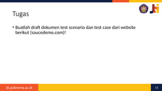 Test Case dan Test Scenario xxxxxxxxxxxx | PPT