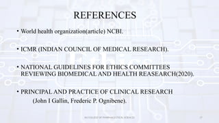 ETHICS IN BIOMEDICAL RESEARCH (Clinical Research) | PPTX