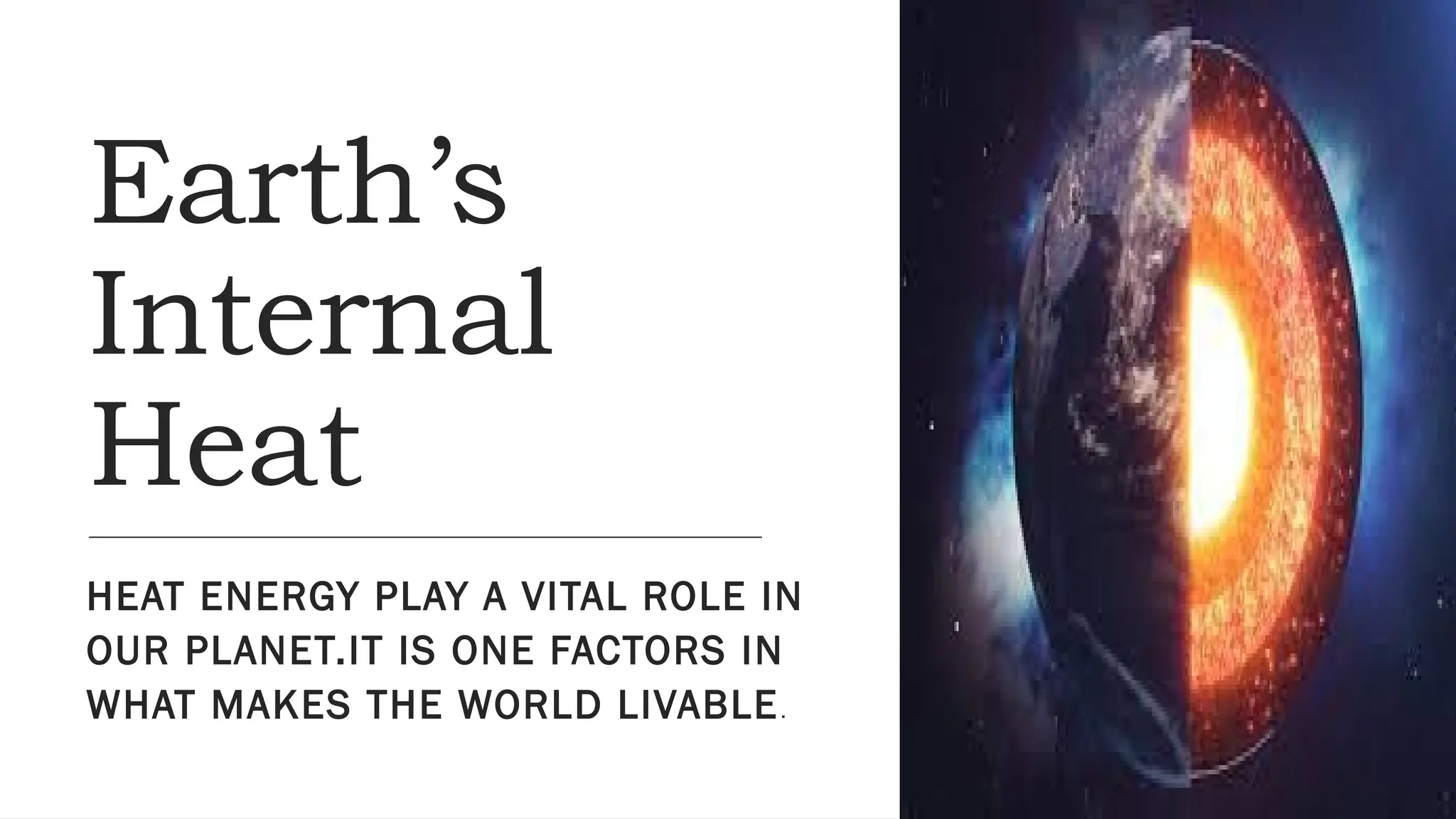 Earth’s Internal Heat. Earth and Life Lesson | PPTX