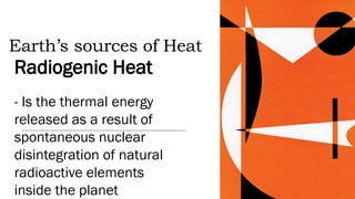 Earth’s Internal Heat. Earth and Life Lesson | PPTX