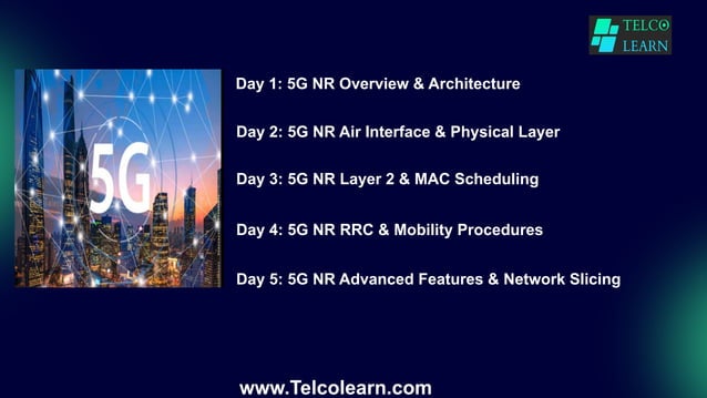 5G NR Deep Dive Training by TelcoLearn | 5G NR | PPT