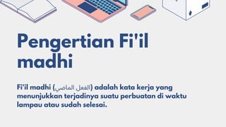 PPT Pembagian Fi'il atau Kata Kerja: Definisi dan macam-macam Fi'il | PDF