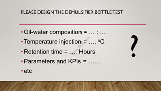 03. Demulsifier Bottle Test Rev1 in Oil and Gas | PDF