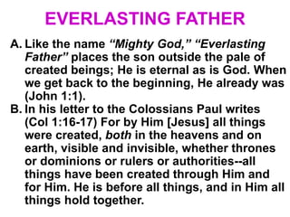 he will be called everlasting father | PPT